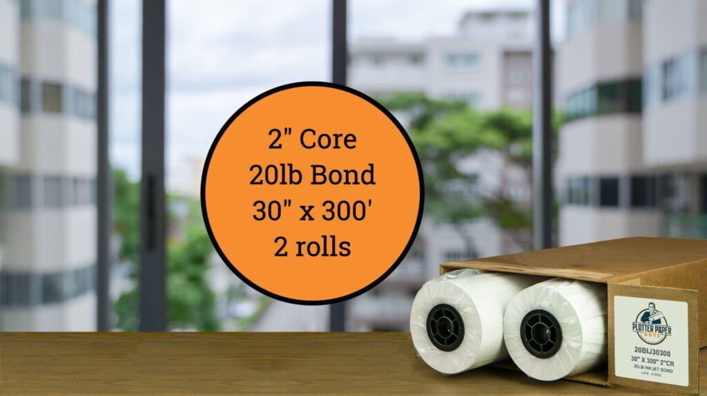 20 lb Inkjet Bond Paper - 30" x 300' - Plotter Paper Guys®